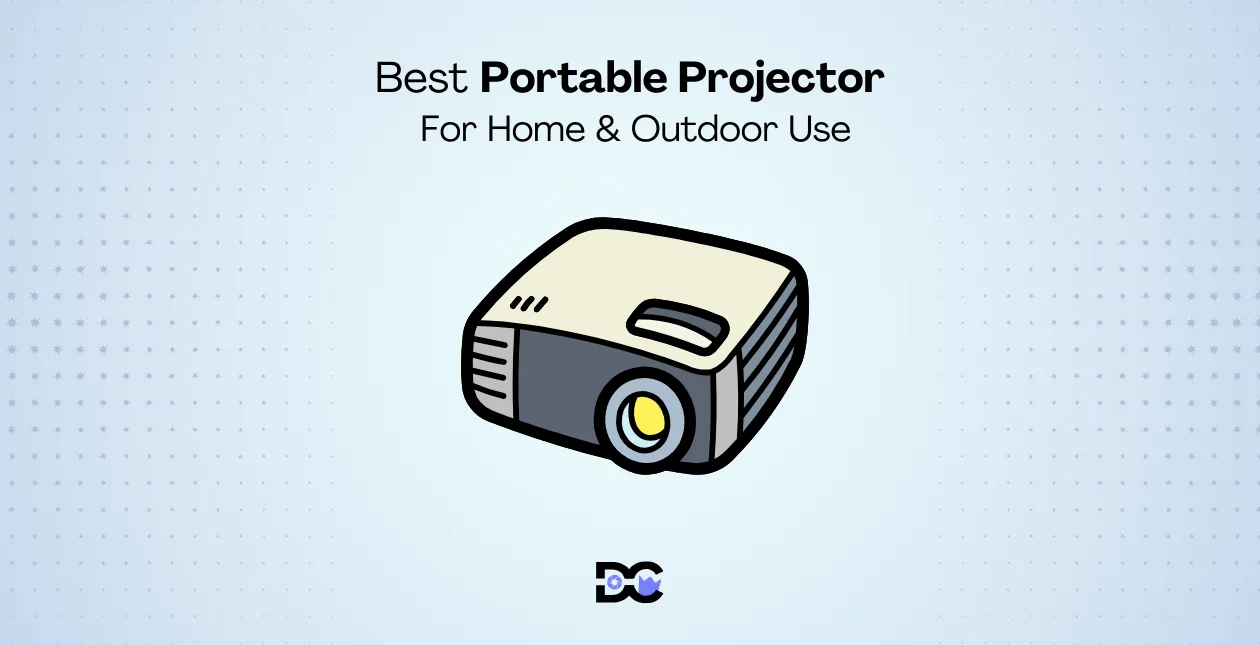 Best Portable Projector for Home & Outdoor use
