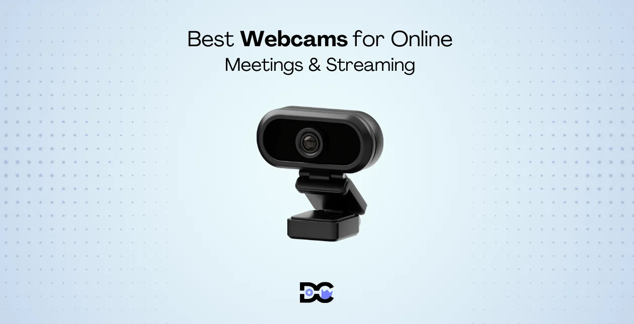 Best Webcams for Online Meetings & Streaming 2026 - Droidcrunch Pro