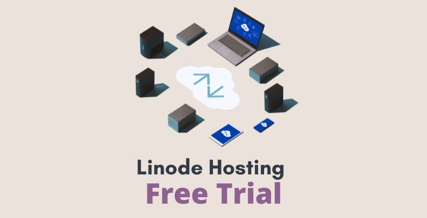 Linode Free Trial: Features, Pricing 2025)