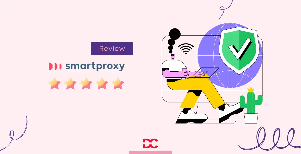 SmartProxy Review 2025: (Safe to Use?) My Opinion