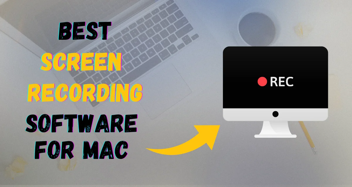 Best Screen Recording Software for Mac in 2025